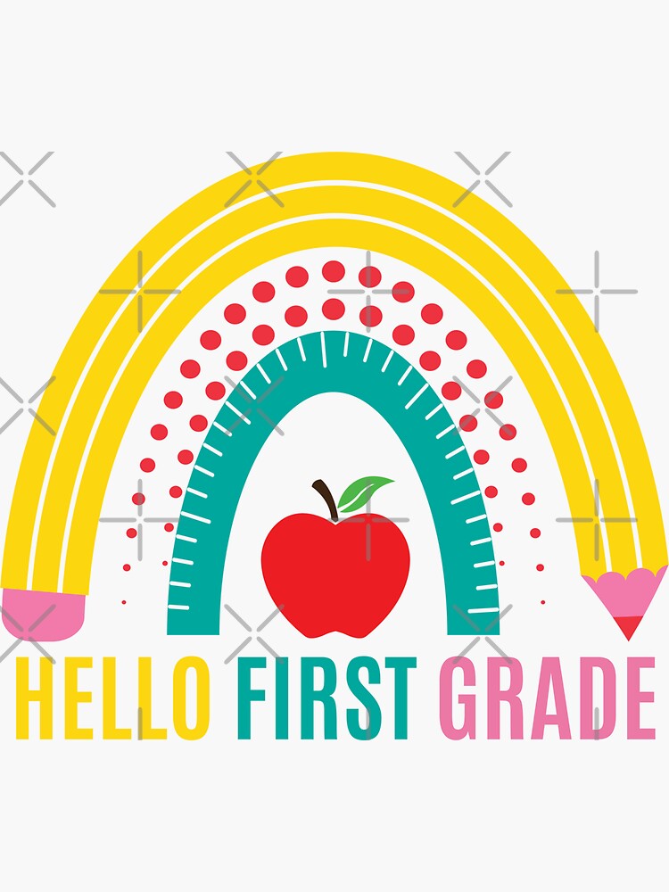 "Hello First Grade Back To School 1st Grade Teacher Rainbow" Sticker ...