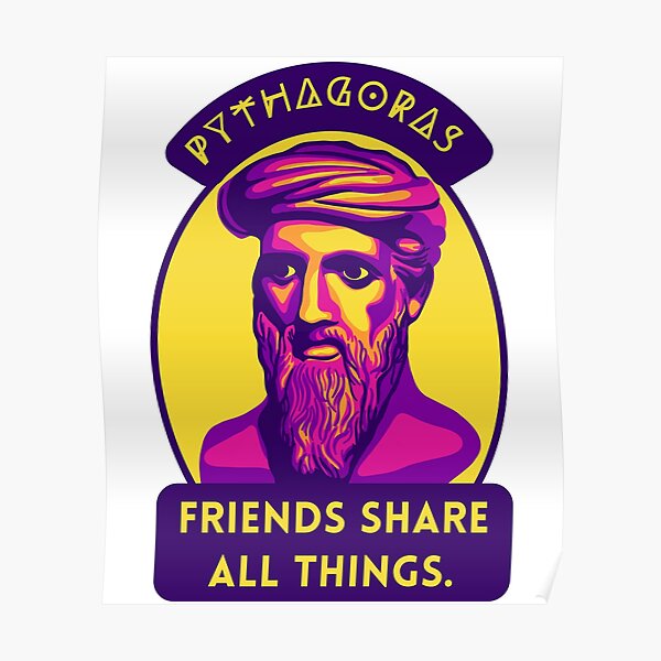 "Pythagoras Portrait and Quote" Poster for Sale by unhingedheather ...