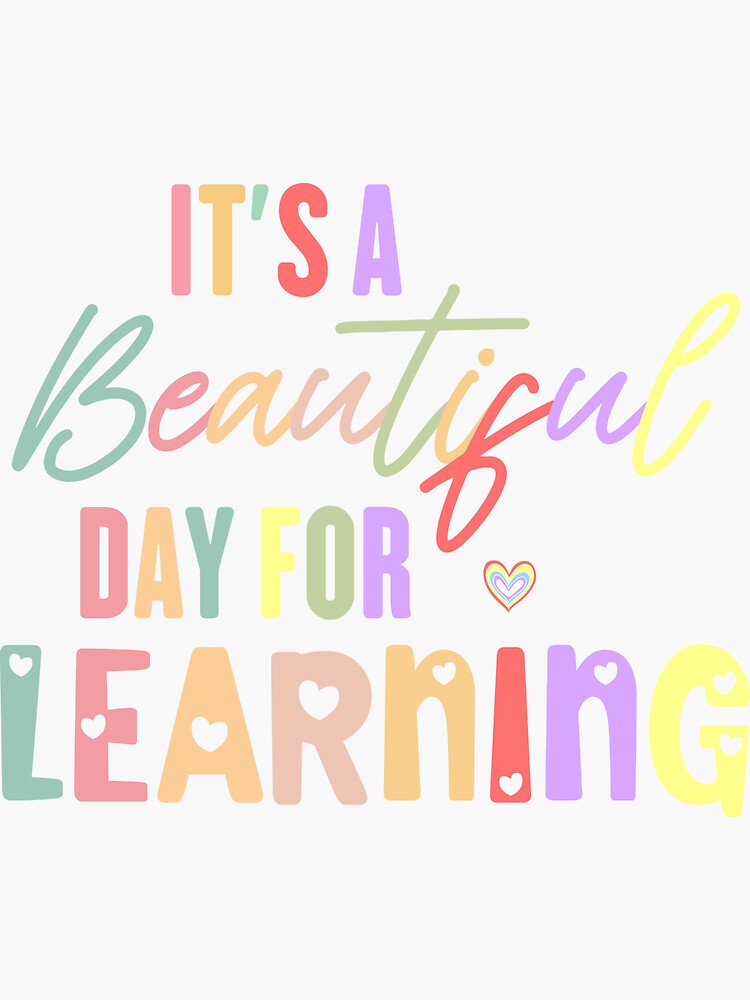 "It's Beautiful Day For Learning - Back to school 2022" Sticker for ...