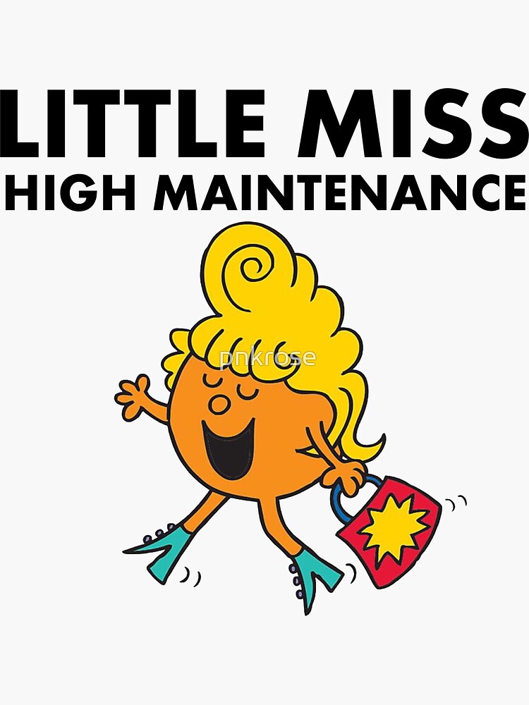 "little miss high maintenance" Sticker for Sale by pnkrose | Redbubble