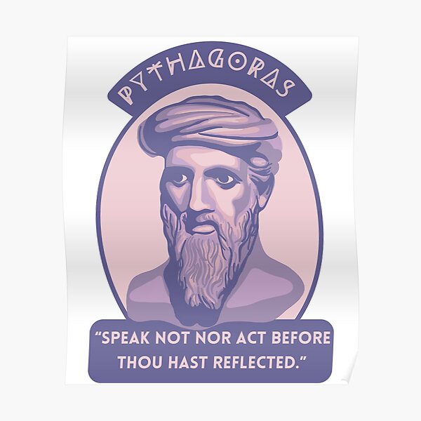 "Pythagoras Portrait and Quote" Poster for Sale by unhingedheather ...