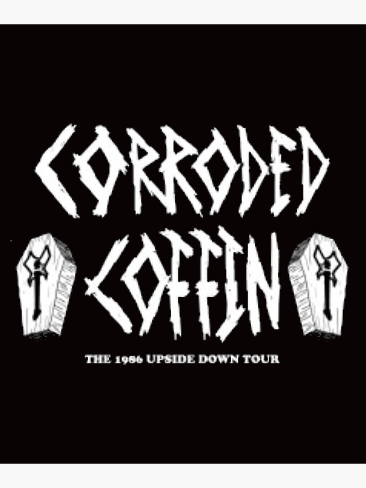 Poster « corroded coffin, corroded coffin band, corroded coffin ...