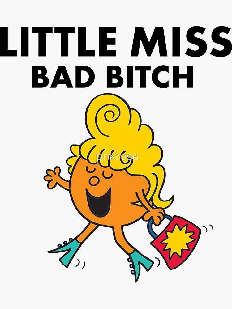 "little miss bad bitch " Sticker for Sale by pnkrose | Redbubble