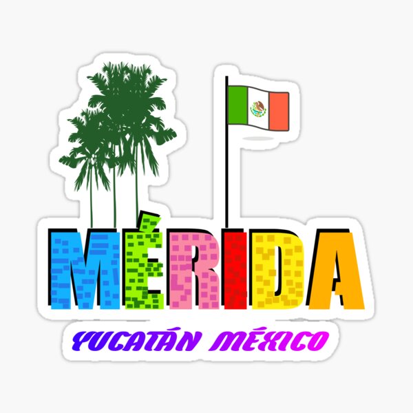 "Merida Yucatan-Mexico Travel" Sticker for Sale by alayal57 | Redbubble