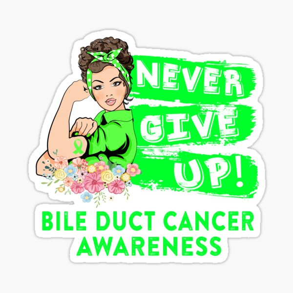 Bile Duct Cancer Warrior Never Give Up Support Bile Duct Cancer Warrior Ts Sticker For