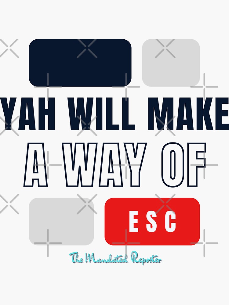 "YAH Will Make a Way of Esc - Off-White" Sticker for Sale by ...