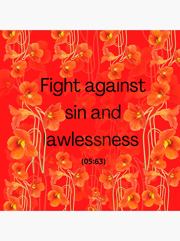 "Fight against sin and lawlessness ,Ayat from Al-Quran, Flower design ...