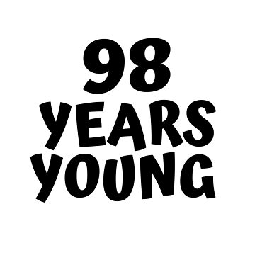 "98th Birthday" Sticker for Sale by MayaCordalia | Redbubble