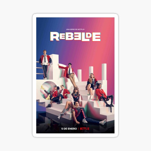"rebelde netflix" Sticker for Sale by widbrugsarah | Redbubble