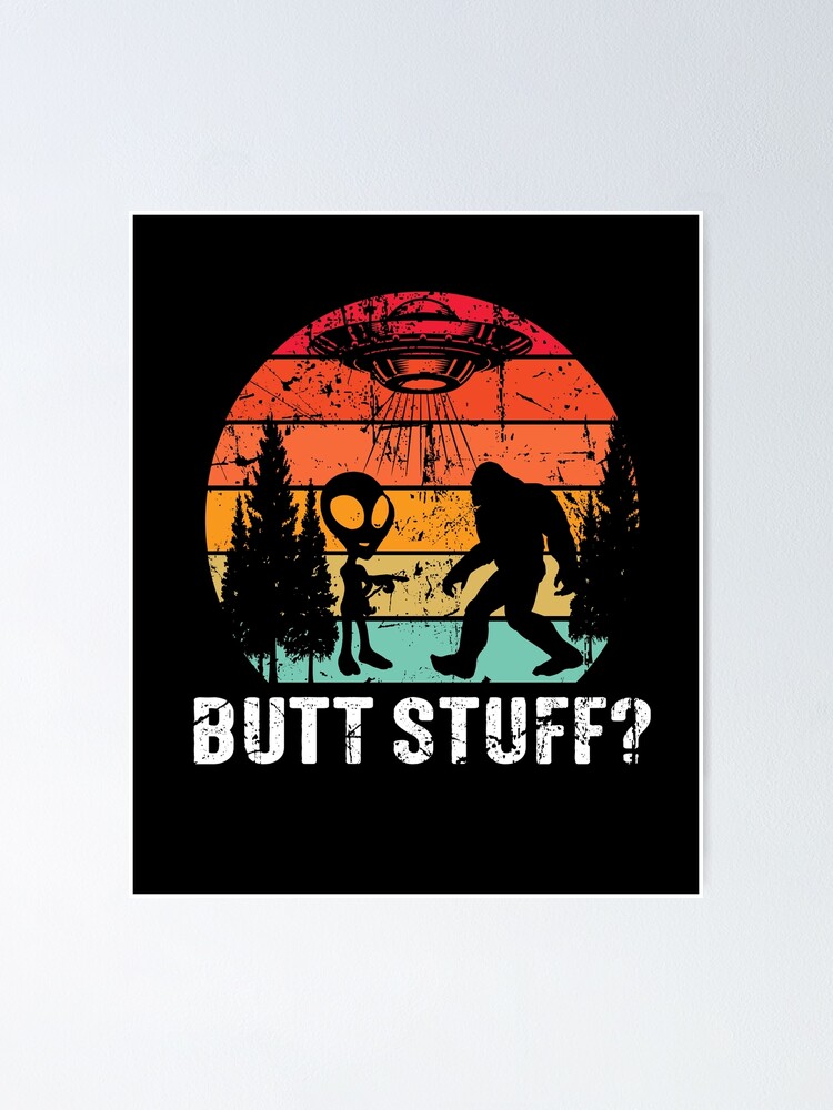 "Butt Stuff" Poster for Sale by StarTribe | Redbubble