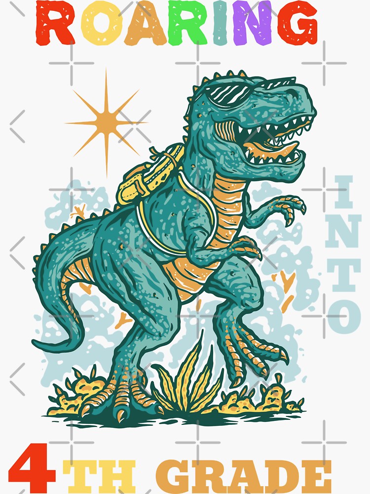 "Roaring Into 4th Grade" Sticker for Sale by thejackalope83 | Redbubble