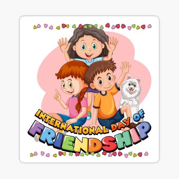 " International Day of Friendship" Sticker for Sale by pqrstshirts ...