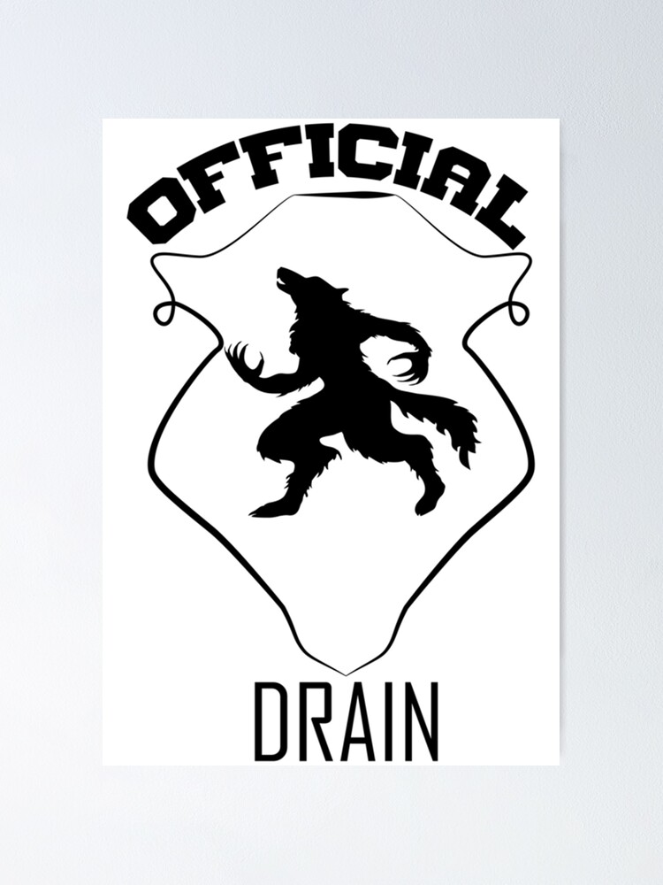 "official drain " Poster for Sale by NicholasShirley | Redbubble