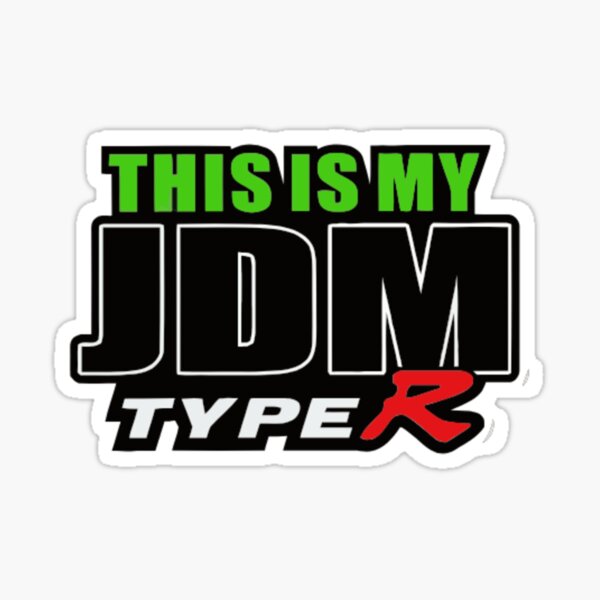 "THIS IS MY JDM TYPER" Sticker for Sale by Racingdecals | Redbubble