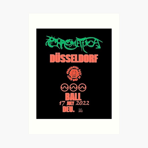 "Chromatica Ball a Chromatica Ball a Chromatica Ball" Art Print for ...