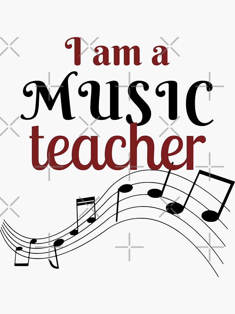 "Music Teacher " Sticker for Sale by ChoiceHub | Redbubble