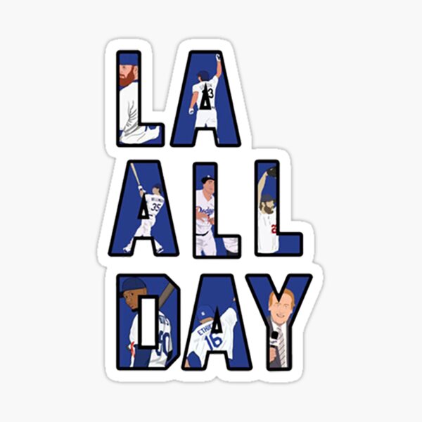 "LA ALL DAY" Sticker for Sale by Hardinmppsamue | Redbubble
