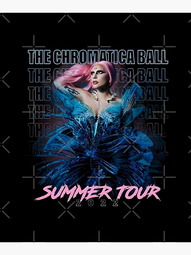 "Chromatica Ball a Chromatica Ball a Chromatica Ball" Poster for Sale ...