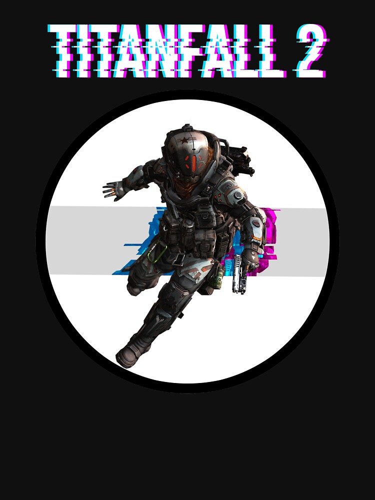"Titanfall 2 Glitched" T-shirt for Sale by Crazy-Shark | Redbubble ...
