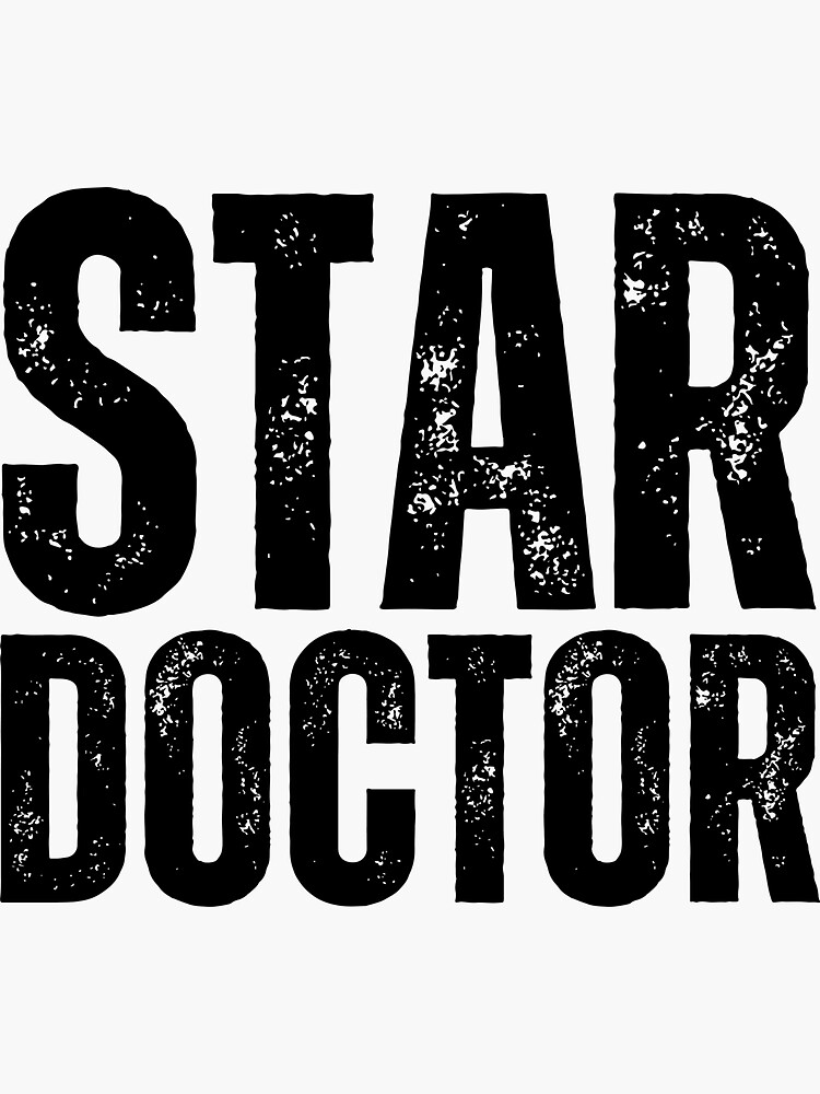 "Star Doctor" Sticker for Sale by weeomano | Redbubble