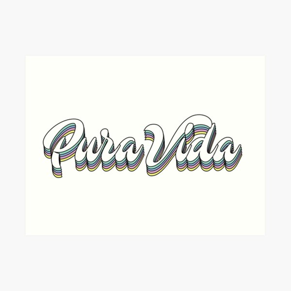 "Pura Vida" Art Print for Sale by ellskbells | Redbubble