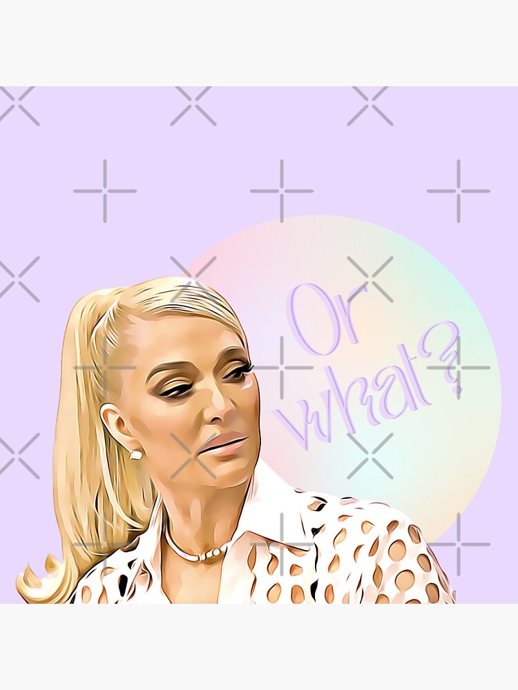"The Real Housewives RHOBH 'Or What?' Meme" Art Print for Sale by ...