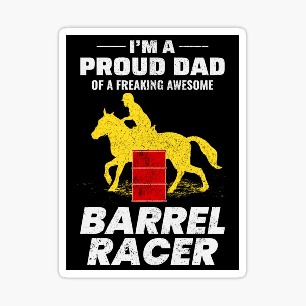 "Barrel Racer Horse Racing Rodeo Dad Fathers day" Sticker for Sale by ...