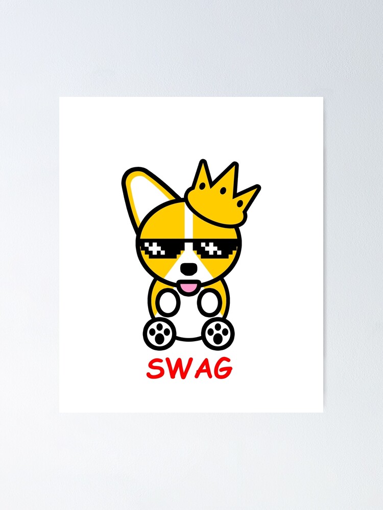 "Ello Corgi | Swag Welsh Corgi Puppy Doge Meme Dog" Poster for Sale by ...