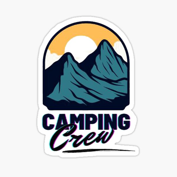 "Camping Crew" Sticker for Sale by BlonjoKene | Redbubble
