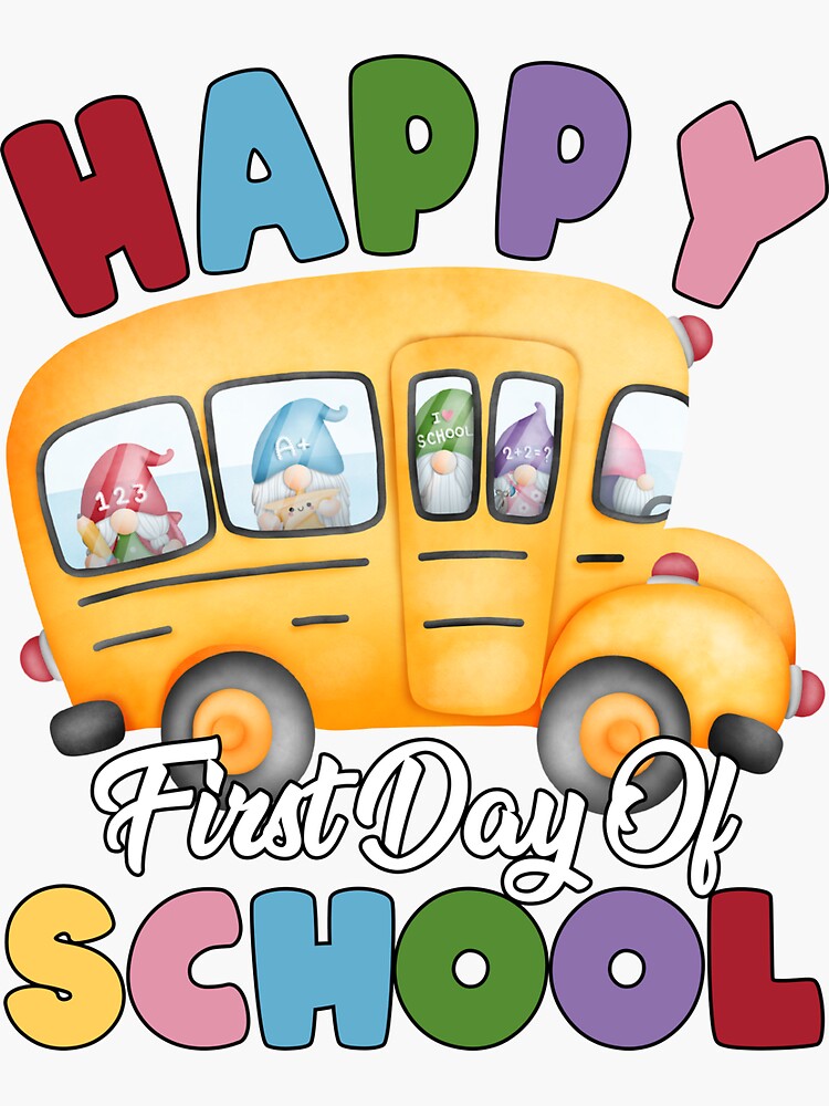 "Happy first day of school Gnome Bus Back To School" Sticker for Sale ...