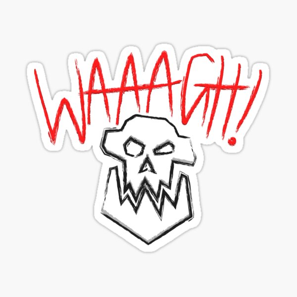 "WAAAGH! Text with Skull (on black)" Sticker for Sale by TFeldDesign ...