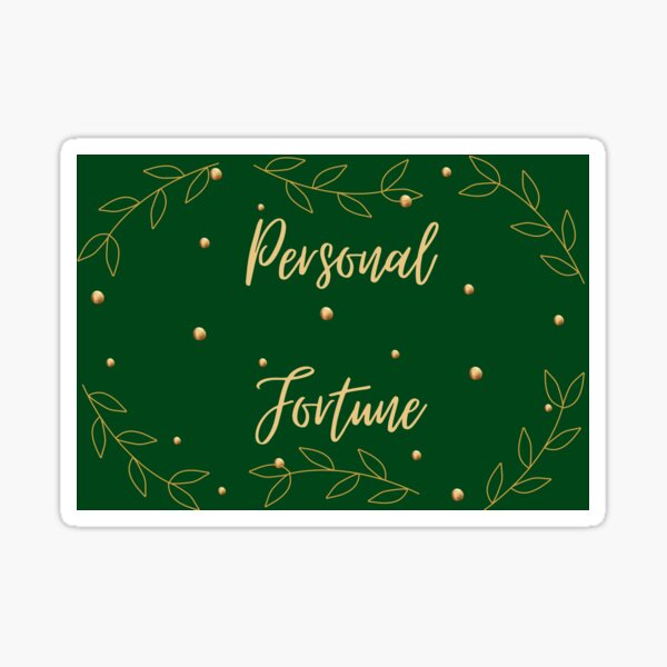 "PERSONAL FORTUNE" Sticker for Sale by BEST4US | Redbubble
