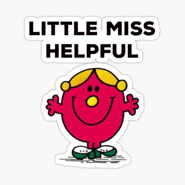 "Little Miss Helpful" Sticker for Sale by Joanna-Asia | Redbubble