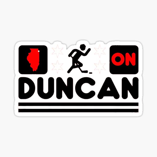 "Chicago runs on Duncan " Sticker for Sale by Cody-Art | Redbubble