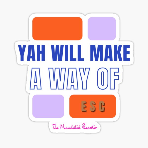 "YAH Will Make a Way of Esc - Peach" Sticker for Sale by TheReporter1 ...