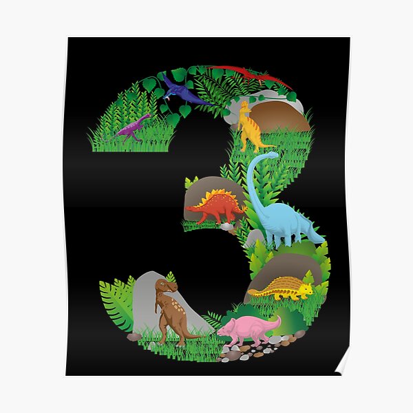 "Dinosaurs Jungle Scene third Birthday number three" Poster for Sale by ...