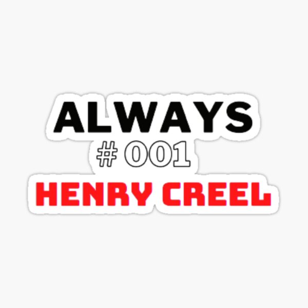 "Always number one henry creel" Sticker for Sale by nadeesha55 | Redbubble