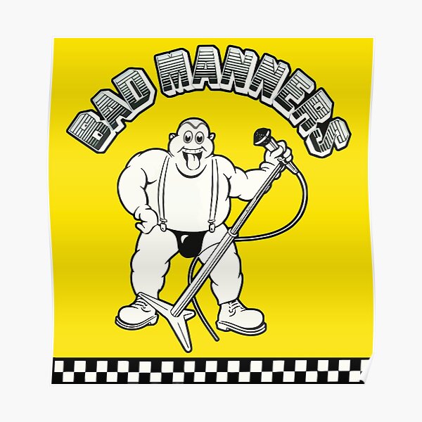 Manners Posters | Redbubble