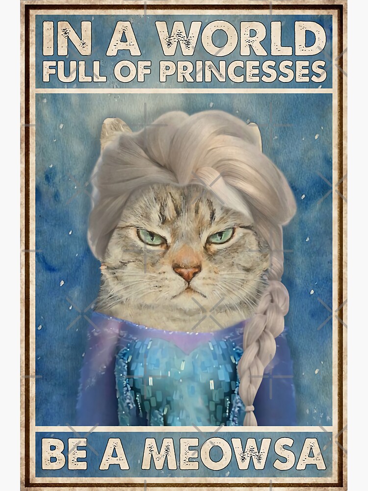 "Be A Meowsa" Sticker for Sale by WillisMinor | Redbubble