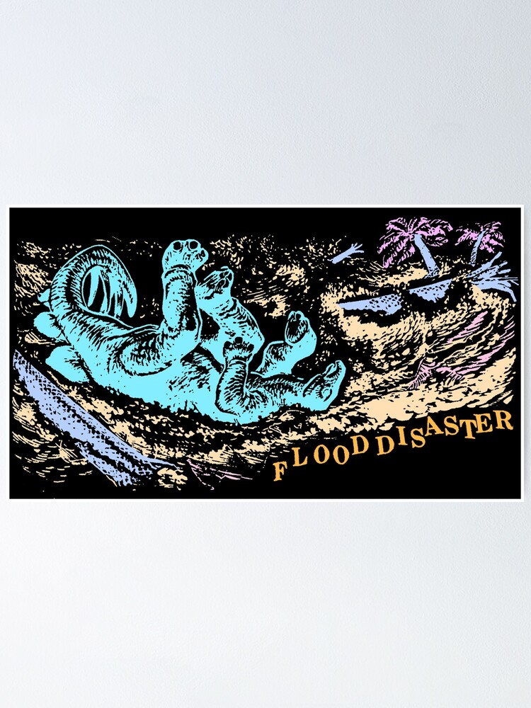 "Flood Disaster Dinosaurs Cant Swin" Poster for Sale by MacSquiddles ...