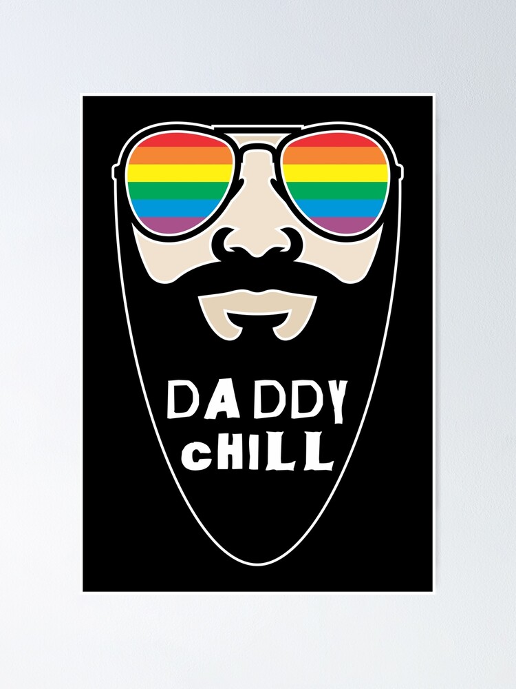 "Funny Meme - Daddy chill " Poster for Sale by MemeLifeInc | Redbubble