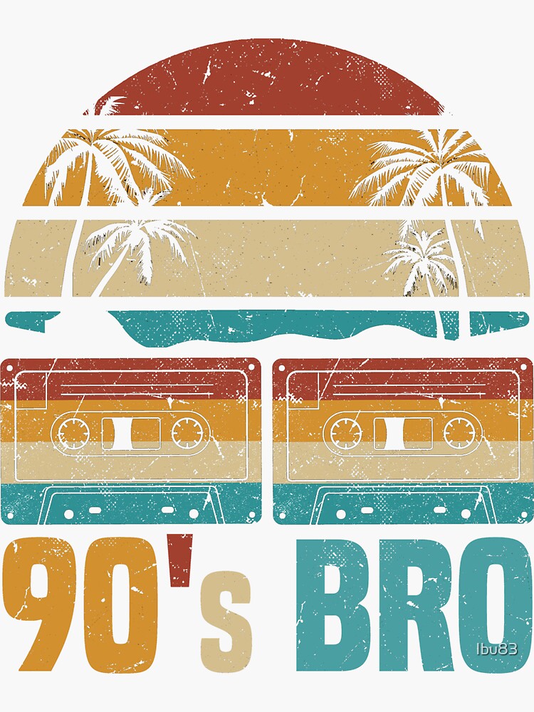 "this is my 90 costume 90 gift 90's Bro Cassette" Sticker for Sale by ...