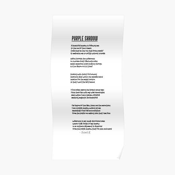 "Purple Shadow Poem" Poster for Sale by Artworks-369 | Redbubble