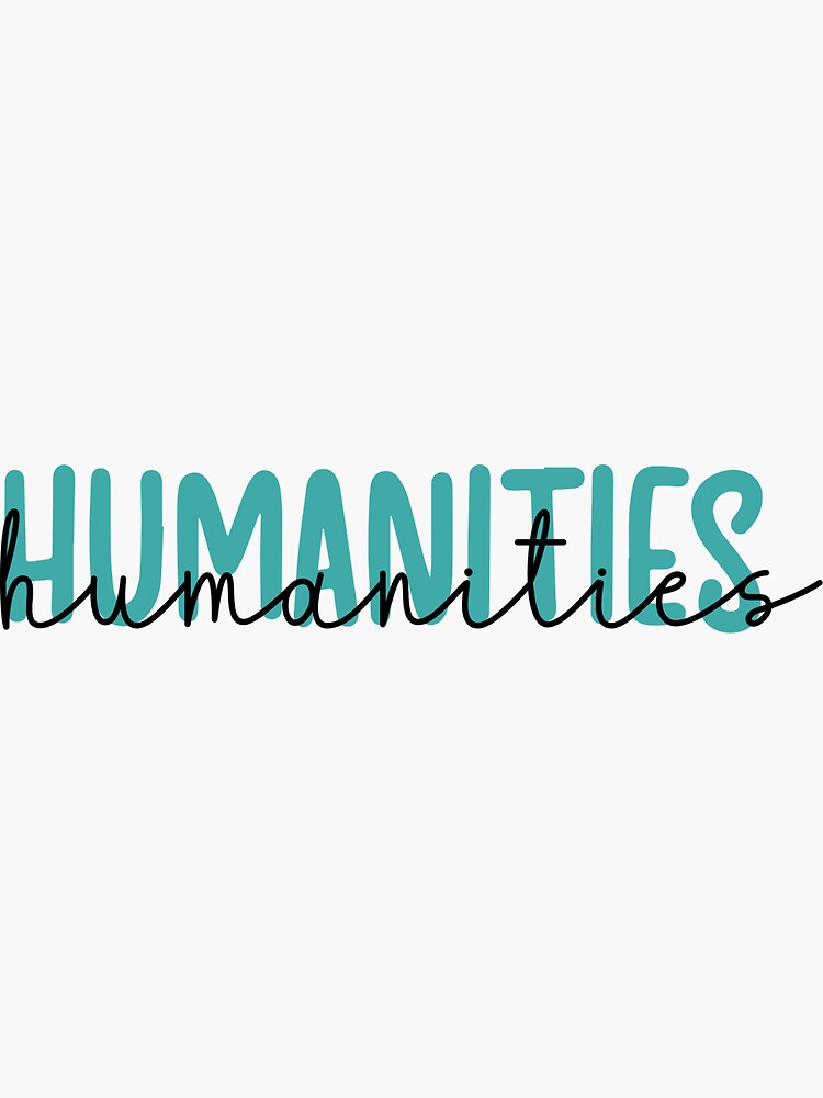 "Humanities Teal" Sticker for Sale by Hannah Grace Designs | Redbubble