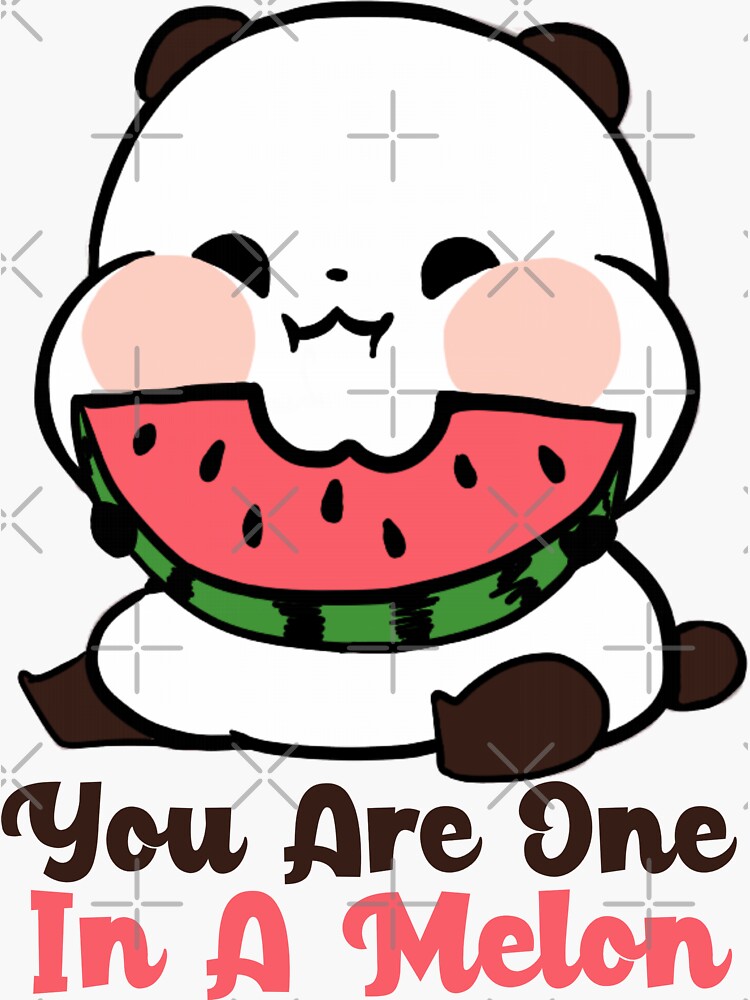 "You Are One In A Melon | panda kawaii " Sticker for Sale by Kawaii-zoo ...