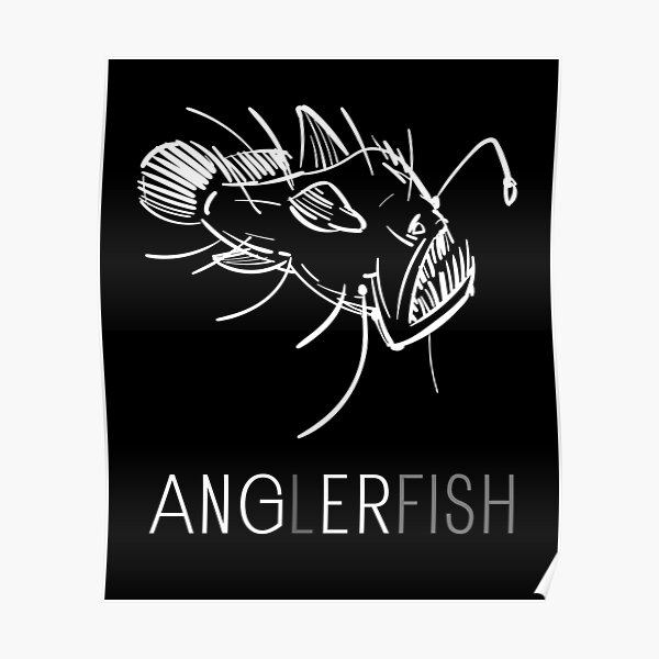 "Anglerfish Light Darkness - Anger Fish - Clean Lines" Poster for Sale ...