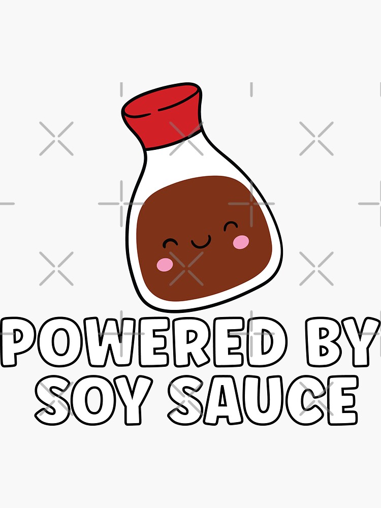 "Kawaii Powered By Soy Sauce" Sticker for Sale by GregariousD | Redbubble