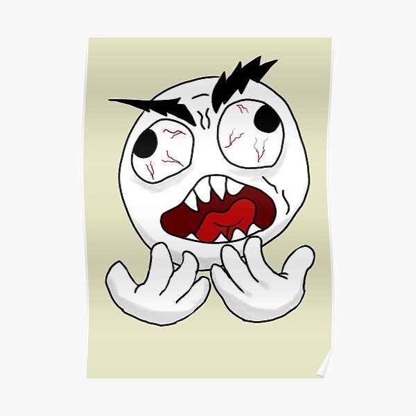 "Troll face meme angry mad reaction face" Poster for Sale by ...