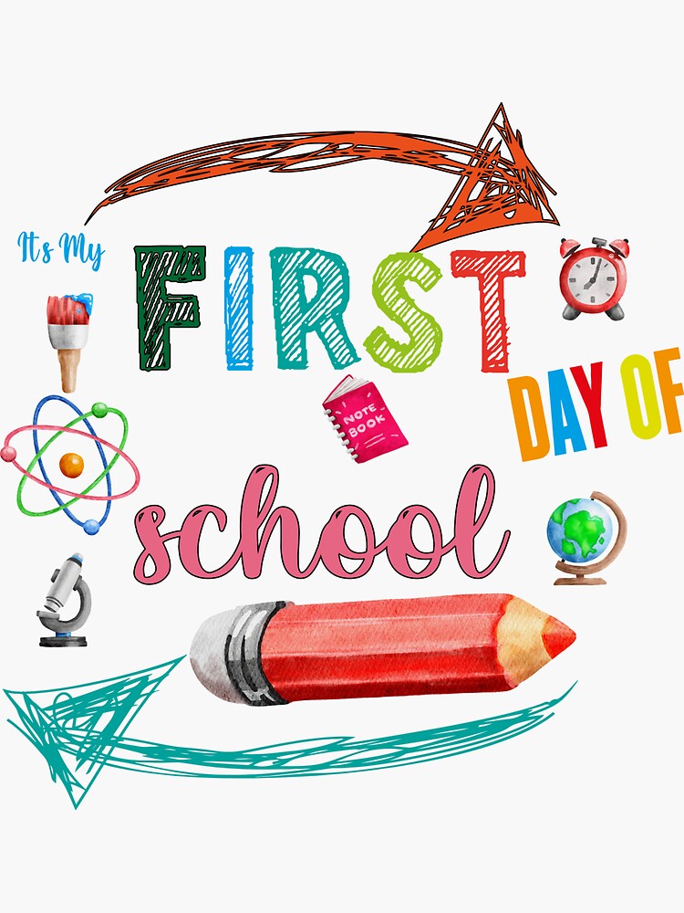 "It's my first day of school" Sticker for Sale by Brain4u | Redbubble