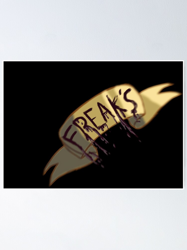 "Freaks Logo" Poster by Lucafear | Redbubble